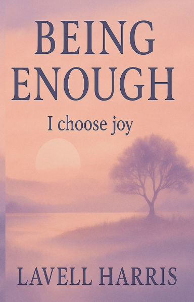 Being Enough by Lavell Harris, Paperback | Barnes & Noble®