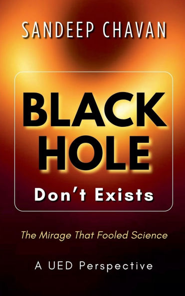 Black Hole Don't Exist by Sandeep Chavan, Paperback | Barnes & Noble®