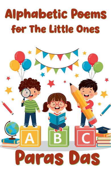 Alphabetic Poems for The Little Ones by Paras Das, Paperback | Barnes ...