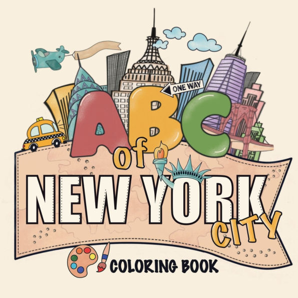 ABC of New York City Coloring Book: A Fun and Educational ABC Coloring ...