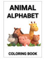 Animal Alphabet Tracing & Coloring Book: A-Z Letters, Tracing Practice ...