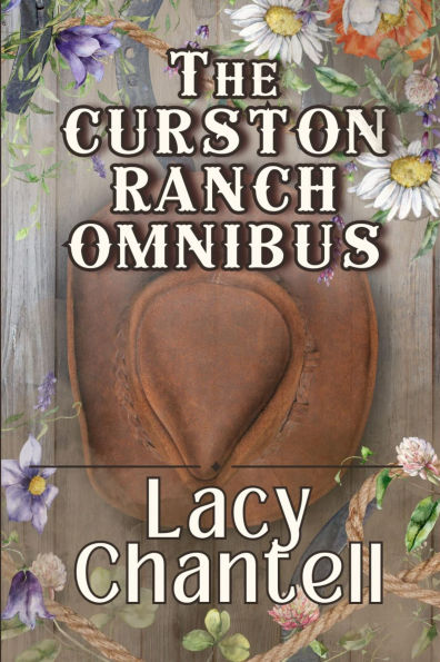 Curston Ranch Series Omnibus by Lacy Chantell | eBook | Barnes & Noble®