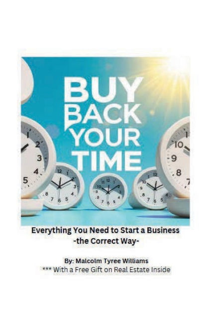Buy Back Your Time: Everything You Need to Start a Business the Correct ...
