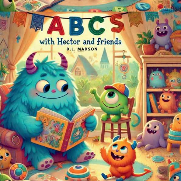 ABCs with Hector and Friends by D.L. Madson, Paperback | Barnes & Noble®