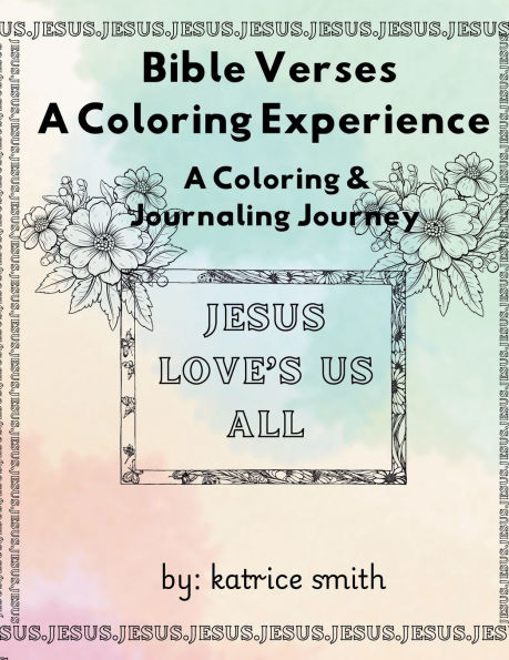 Bible Verses A Coloring Experience: A Coloring & Journaling Journey by ...