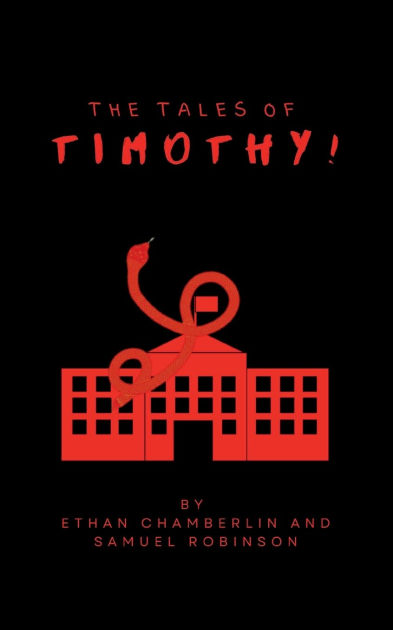 The Tales of Timothy by Ethan Chamberlin, Samuel Robinson, Paperback ...