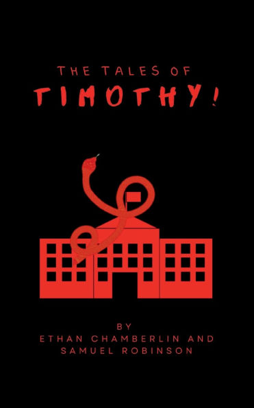 The Tales of Timothy by Ethan Chamberlin, Samuel Robinson, Paperback ...
