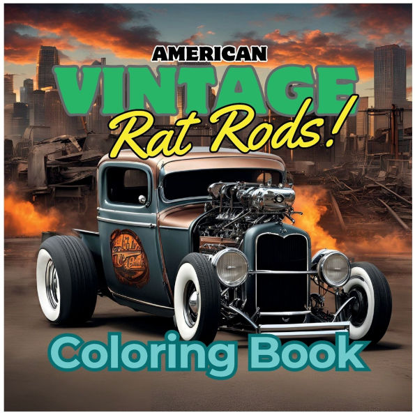 American Rat Rods Coloring Book by Ira Logan, Paperback | Barnes & Noble®