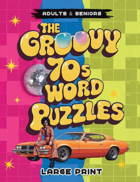 The Groovy 70s Word Puzzles: Engage with Word Searches, Crosswords ...