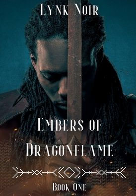 Embers of Dragonflame by Lynk Noir, Hardcover | Barnes & Noble®