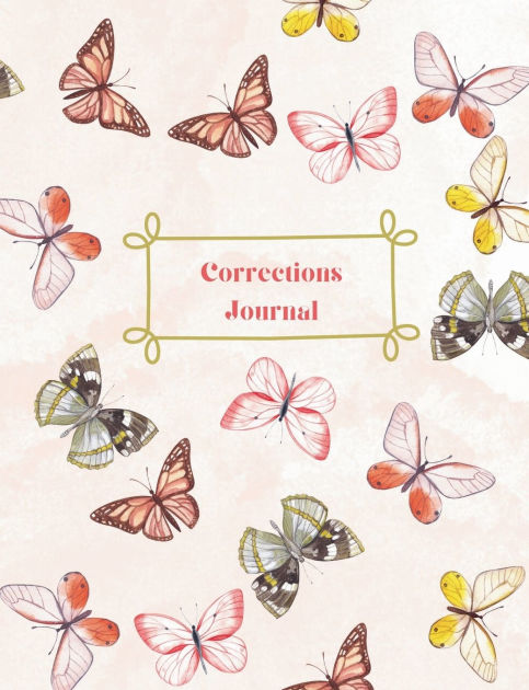 2025 Summer Intensive Corrections Journal With Butterflies Cover: Track ...