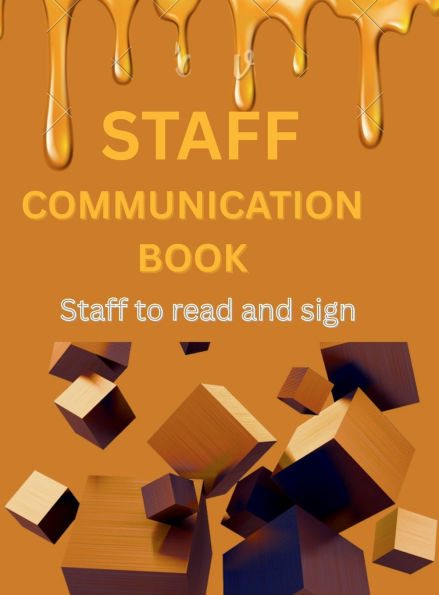 Staff Communication Logbook by Miriam Spencer, Hardcover | Barnes & Noble®