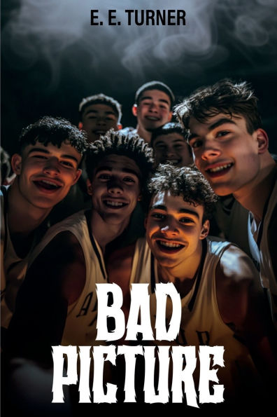 Bad Picture by E. E. Turner, Paperback | Barnes & Noble®