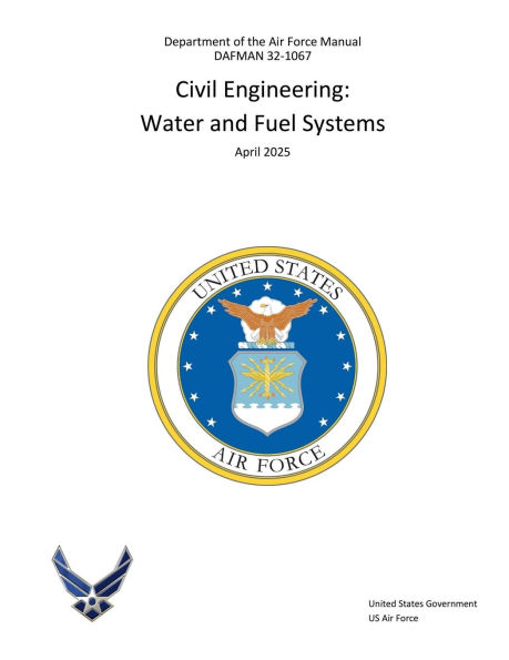 Department of the Air Force Manual DAFMAN 32-1067 Civil Engineering ...