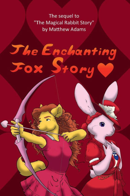 The Enchanting Fox Story by Matthew Adams, Paperback | Barnes & Noble®