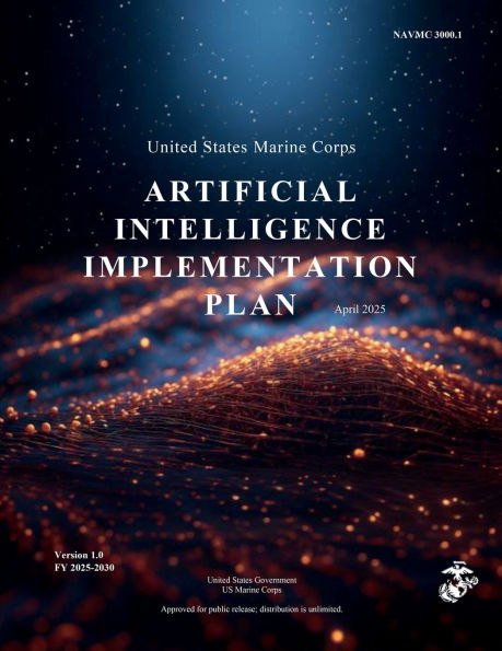 NAVMC 3000.1 United States Marine Corps Artificial Intelligence ...