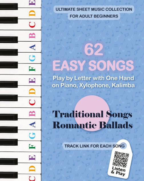 62 Easy Songs - Play by Letter with One Hand on Piano, Xylophone ...