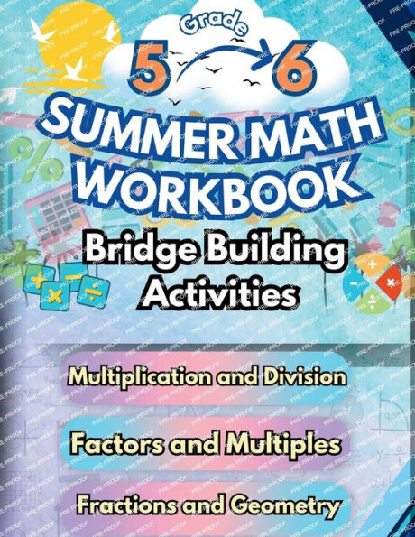 Summer Math Workbook 5-6 Grade Bridge Building Activities: 5th to 6th ...