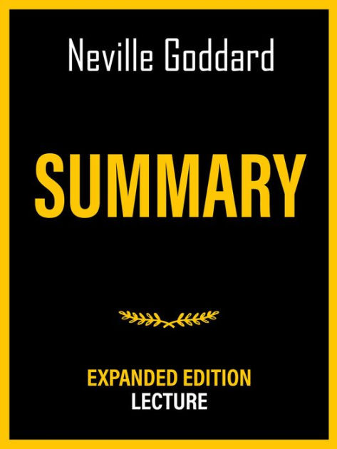 Summary - Expanded Edition Lecture by Neville Goddard | eBook | Barnes ...