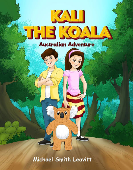 Kali the Koala: Australian Adventure by Michael Smith Leavitt | eBook ...