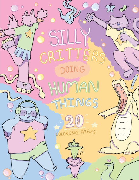 Silly Critters doing Human Things by Sasha Roth, Paperback | Barnes ...