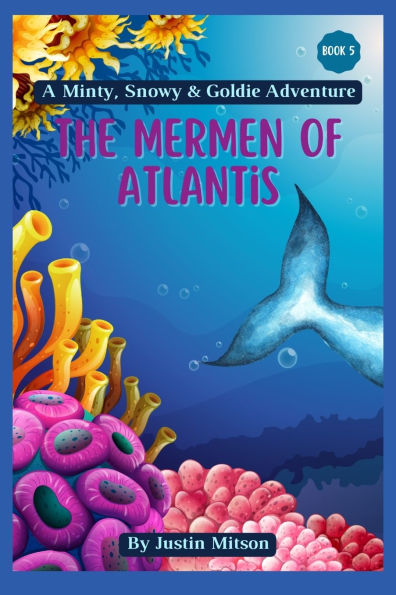 The Mermen of Atlantis by Justin Mitson, Paperback | Barnes & Noble®