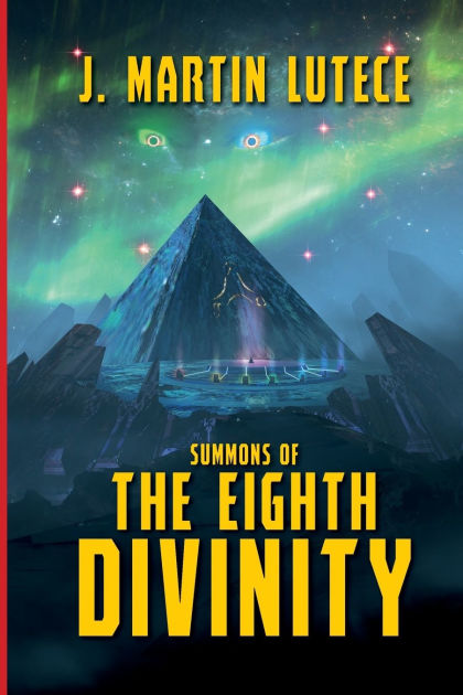 Summons of THE EIGHTH DIVINITY by J Martin Lutece, Paperback | Barnes ...