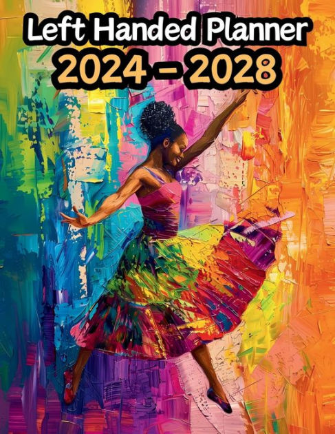 Dancer Left Handed Planner v2: 5 Year Monthly Large 60 Month Calendar ...