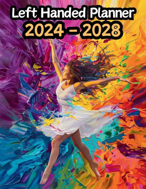 Dancer Left Handed Planner v4: 5 Year Monthly Large 60 Month Calendar ...