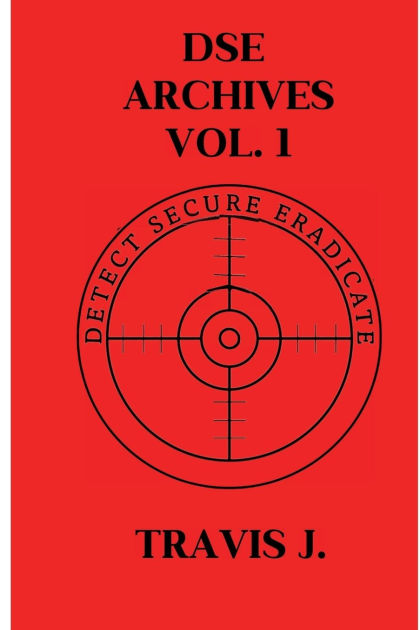 DSE ARCHIVES VOL. 1 by Travis J, Paperback | Barnes & Noble®