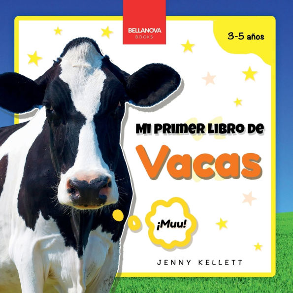 Mi Primer Libro de Vacas: Curiosidades y actividades sobre vacas para ...