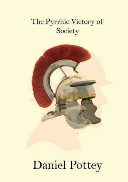 The Pyhricc Victory of society by Daniel Pottey, Paperback | Barnes ...