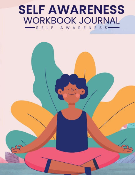 Self Awareness Workbook Journal by Patrice Langford, Paperback | Barnes ...