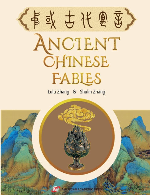 Ancient Chinese Fables by Lulu Zhang, Paperback | Barnes & Noble®