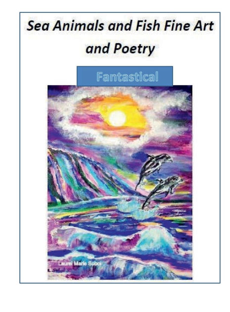 Sea Animals and Fish Fine Art and Poetry by Laurel Sobol, Hardcover ...