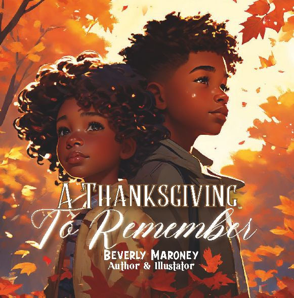 A Thanksgiving To Remember: Thanksgiving To Remember by Beverly Maroney ...