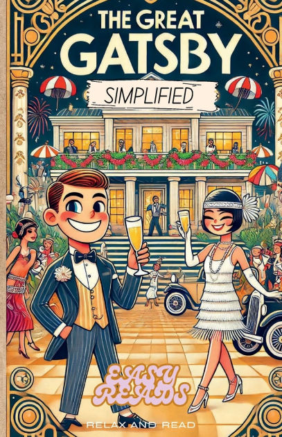 The Great Gatsby: Simplified: by F. Scott Fitzgerald, Sinclair O'neil ...