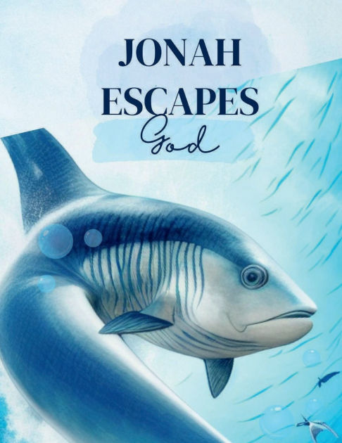 Jonah Escapes God by Justin Bowen, Paperback | Barnes & Noble®