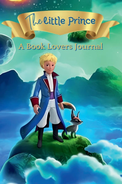 A Book Lovers Journal - The Little Prince Edition by Antoine de Saint ...