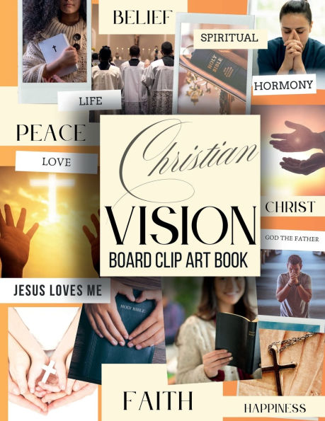 Christian Vision Board Clip Art Book: Faith-Filled Scriptural Words to ...