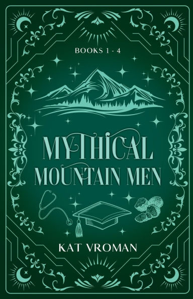 Mythical Mountain Men: Books 1-4:A Mythical Mountain Man Romance by Kat ...