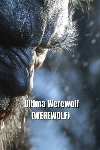 Ultima Werewolf (WEREWOLF) by Elise Carver, Paperback | Barnes & Noble®