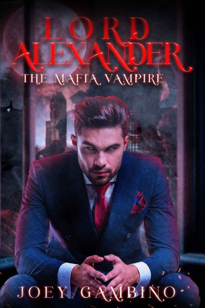 The Mafia Vampire by Joey Gambino, Paperback | Barnes & Noble®