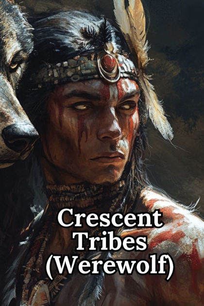 Crescent Tribes (Werewolf) by Zailyn Holloway, Paperback | Barnes & Noble®