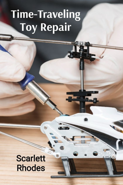 Time-Traveling Toy Repair: Extended Manual for Fixing Historical ...