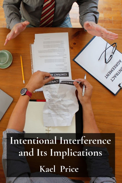 Intentional Interference and Its Implications: A Guide to Nuisance ...
