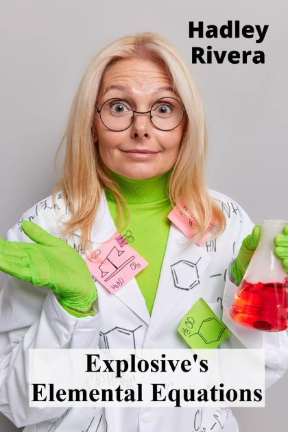 Explosive's Elemental Equations: Relating Chemistry and Physics of ...