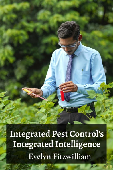 Integrated Pest Control's Integrated Intelligence: Synergistic ...