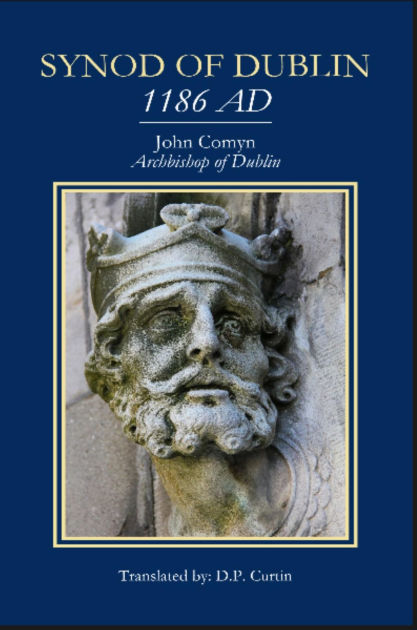 Synod of Dublin: 1186 AD by John Comyn | eBook | Barnes & Noble®