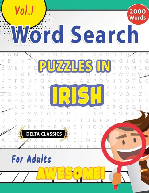 Word Search Puzzles in Irish for Adults - Awesome! Vol.1 - Delta ...